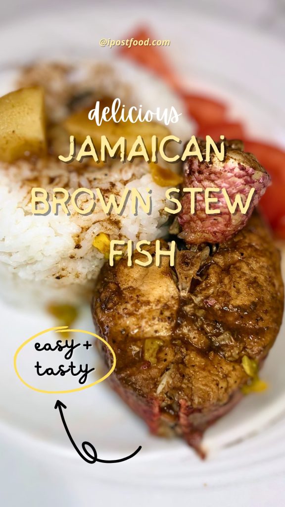 Jamaican Brown Stew Fish - TheShyFoodBlogger